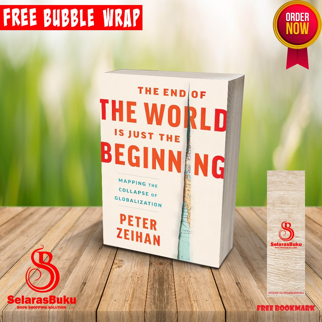 (ENGLISH) The End of the World is Just the Beginning Mapping the Collapse of Globalization ...