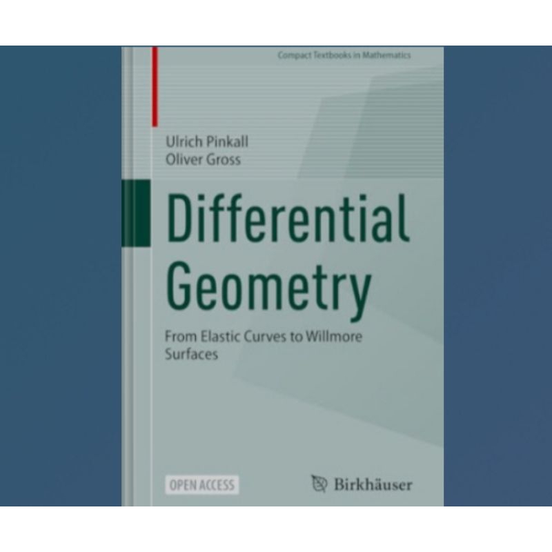 Differential Geometry Book: From Elastic Curves to Willmore Surfaces (Compact Textbooks in ...
