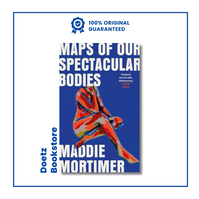 Maps of Our Spectacular Bodies by Maddie Mortimer (Hard Cover) | Shopee ...