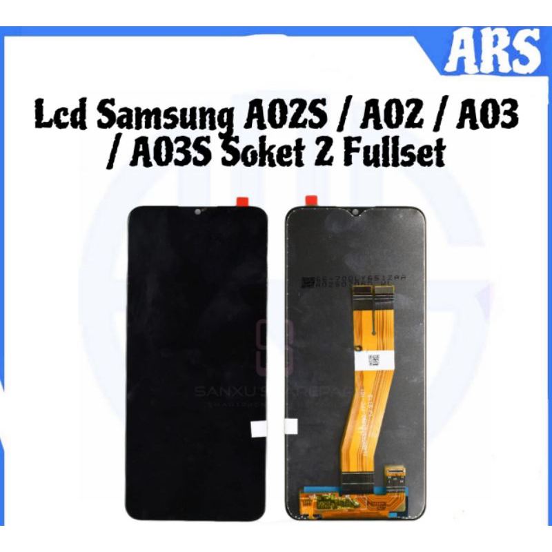 Lcd Samsung A02S/A02/A03/A03S /A04E/M04/F04/F02S Socket 2 Fullset ...