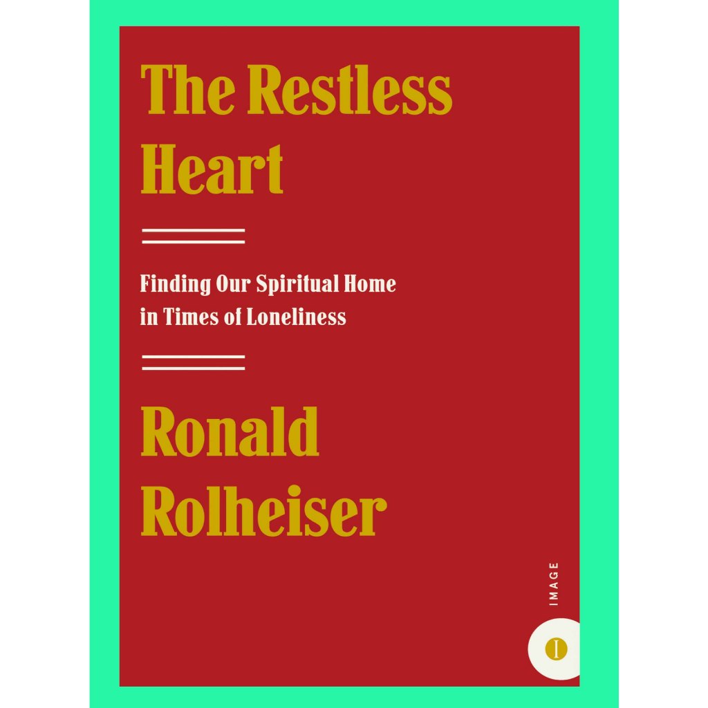 The Restless Heart by Ronald Rolheiser (english) | Shopee Philippines
