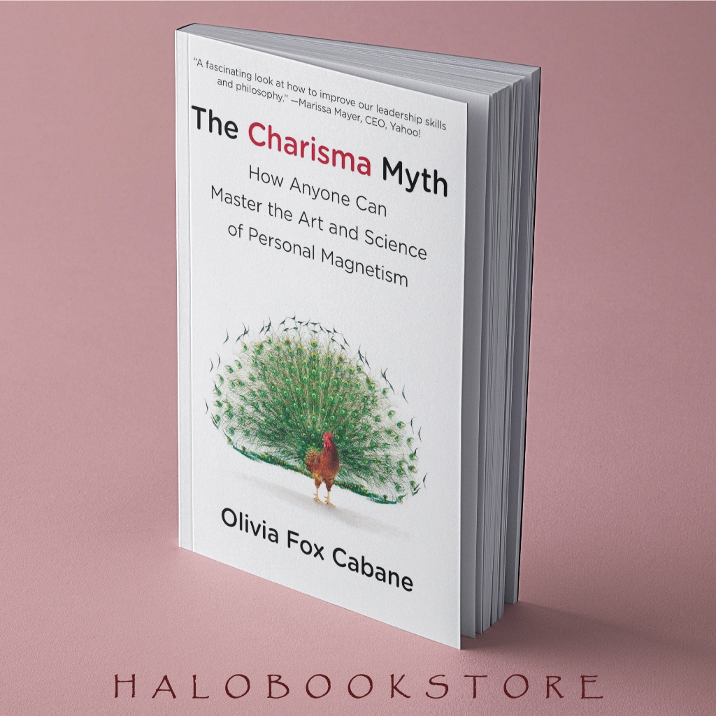 The Charisma Myth: How Anyone Can Master the Art and Science of ...