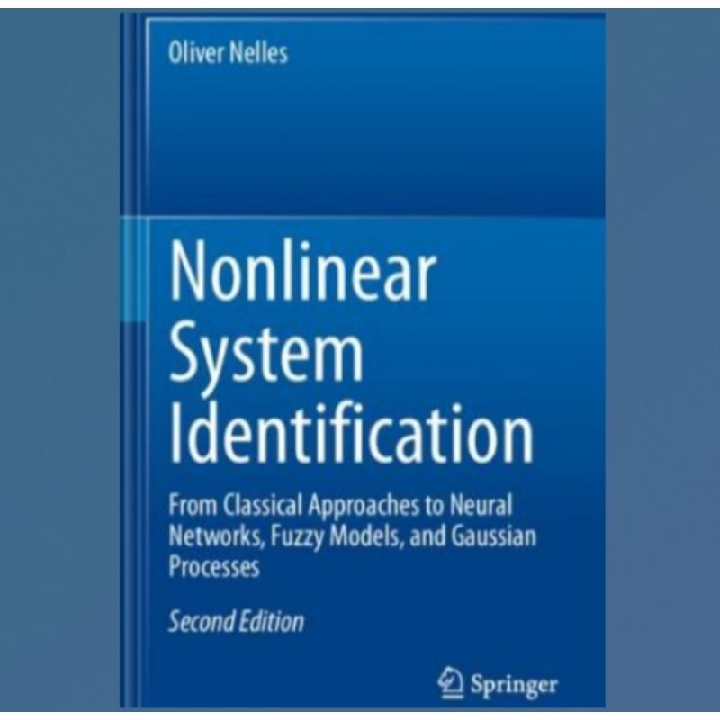 Nonlinear System Identification Book From Classical Approaches To Neural Networks Fuzzy Models