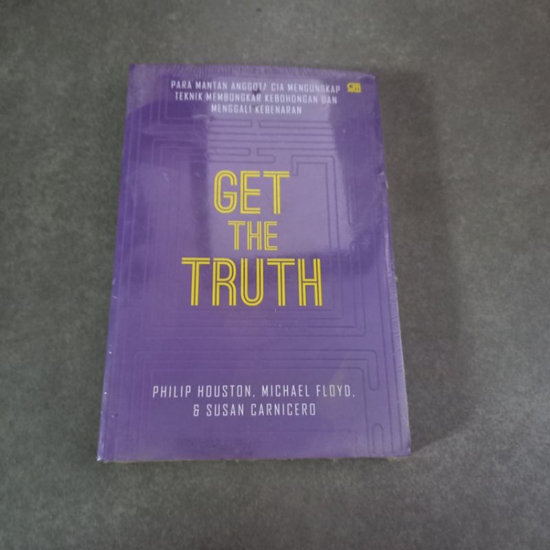 Get the Truth Book Techniques for Dismantling Lies and Exploring Truth ...