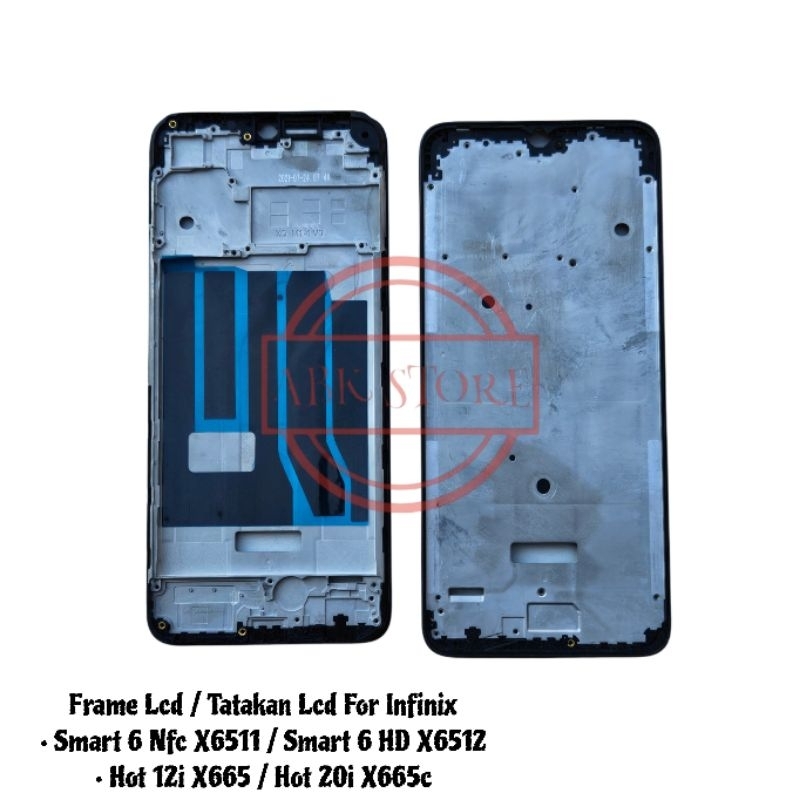 Lcd FRAME - INFINIX SMART 6 NFC X6511 / SMART 6 HD X6512 / HOT 12i X665 ...