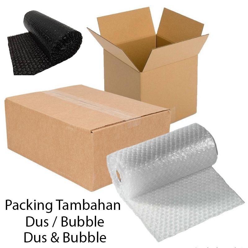 Additional PACKING/EXTRA - BOX/DUS/BUBBLE WRAP - BOX And BUBBLE WRAP ...
