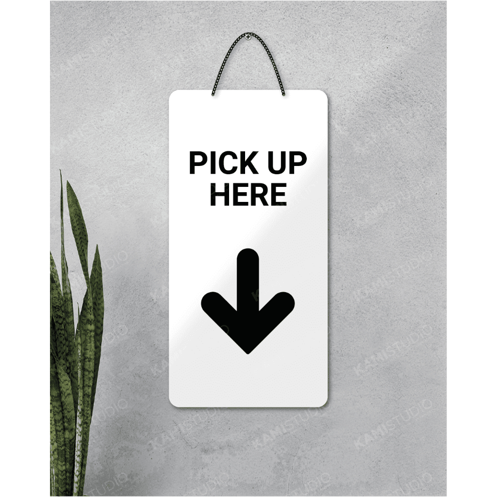 HERE PICK UP WRITING 30X15 CM POTRAIT HANGING/ HERE PICK UP HANGING ...