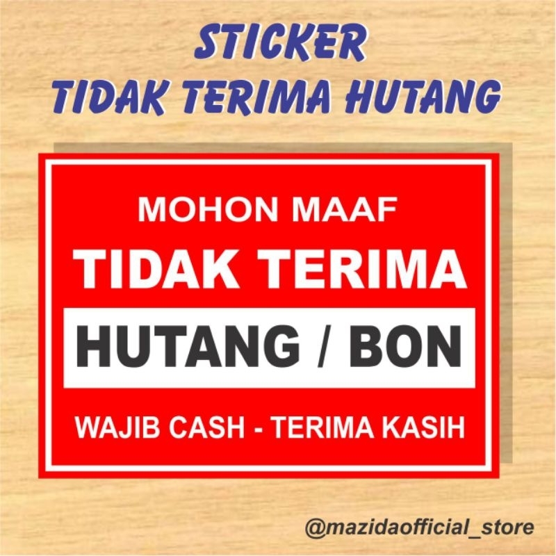 MERAH Sticker Does Not Accept Debt / Mandatory Cash Bond Waterproof Red ...