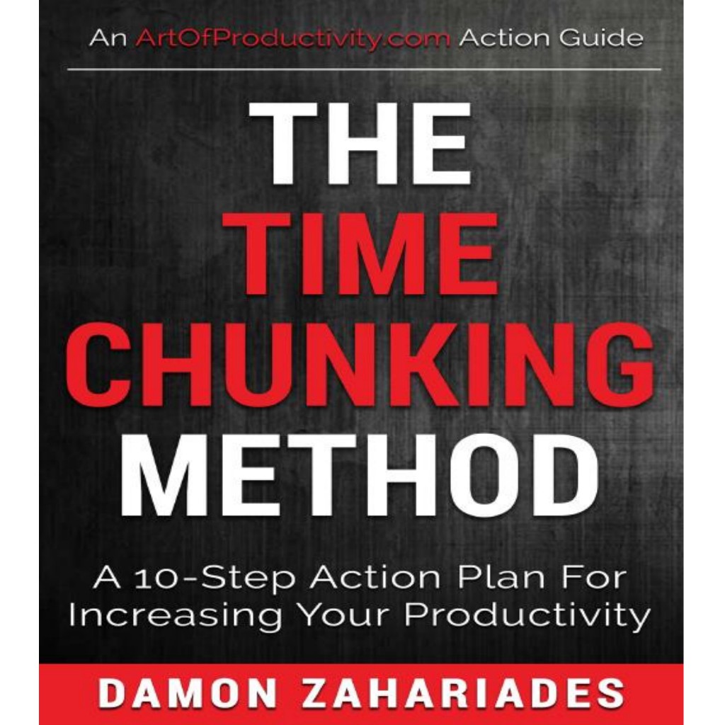 [ENG04] The Time Chunking Method A 10-Step Action Plan For Increasing ...