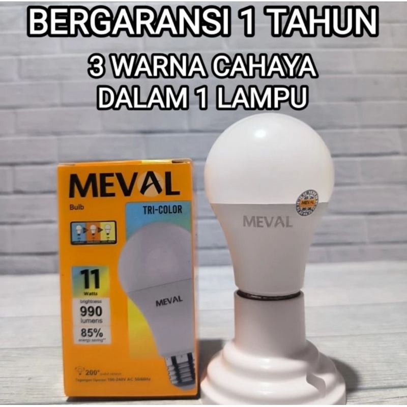 CAHAYA Tri COLOR LED Light Bulb 11watt 3 COLOR Light MEVAL SNI 1 Year ...