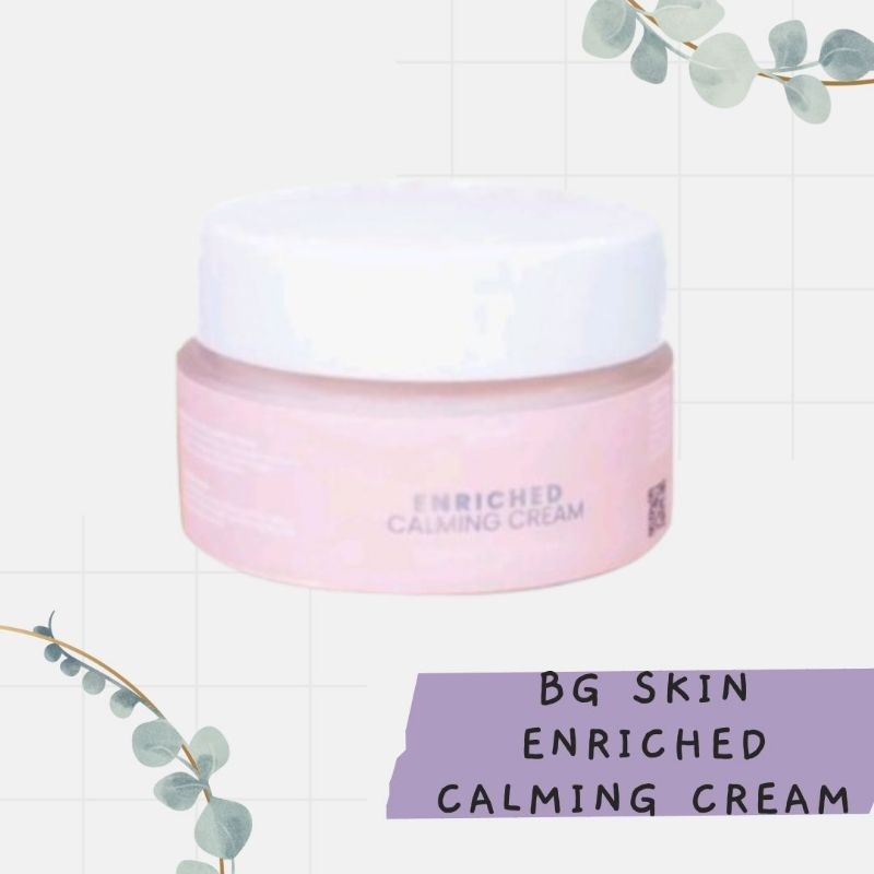 Bg SKIN ENRICHED CALMING CREAM | Shopee Philippines