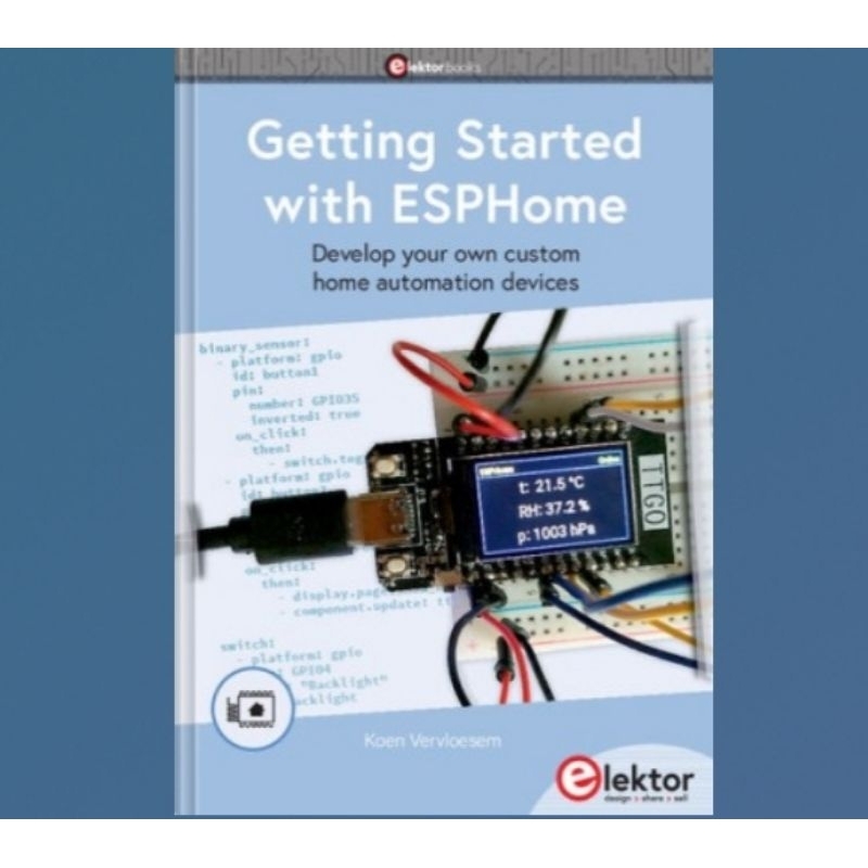 Getting Started with ESPHome Book: Develop your own custom home automation devices | Shopee ...