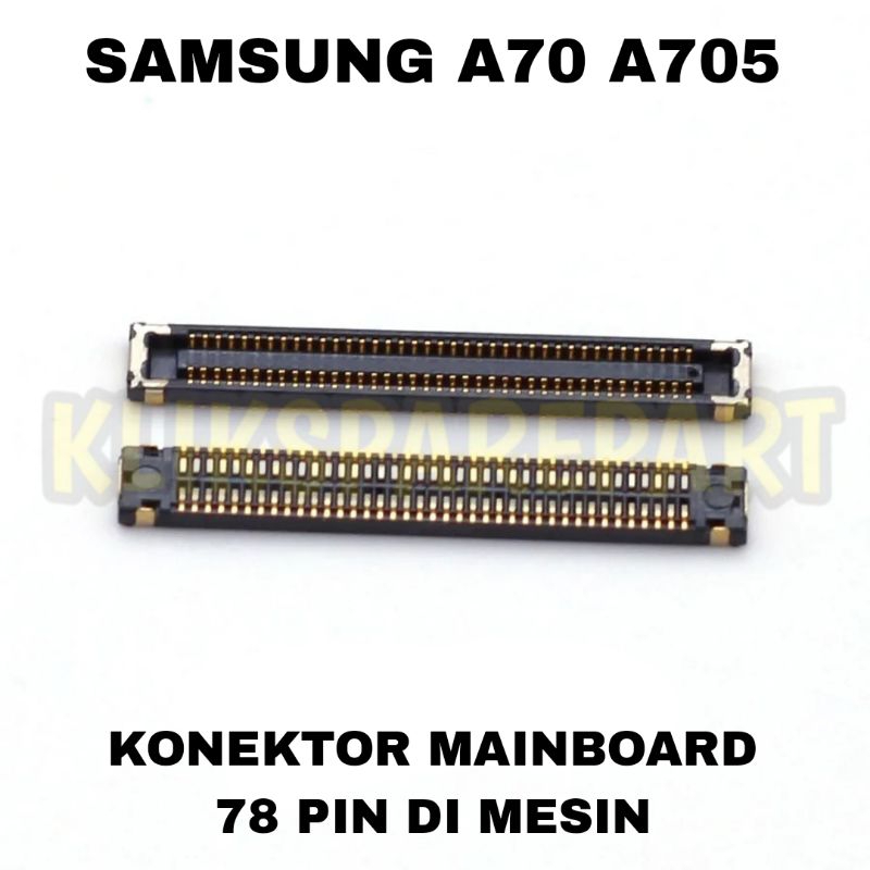Samsung A70 A705 Mainboard Connector FPC 78 Pin Lcd Main Board Socket ...