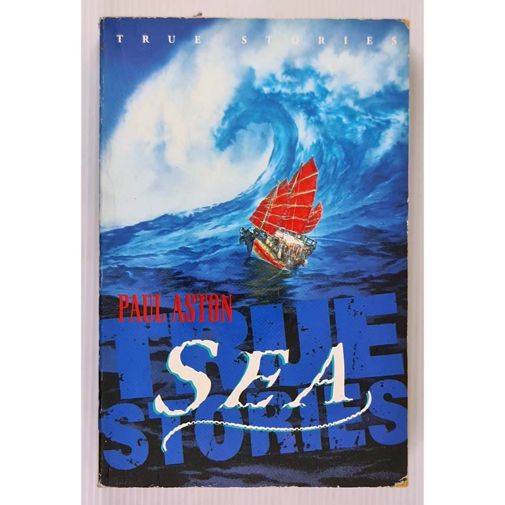 True Sea Stories (True Stories) by Paul Aston (Author) | Shopee Philippines