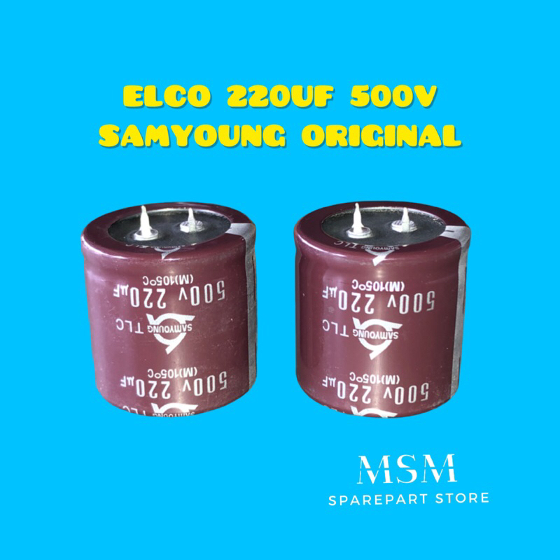 Elco 220UF 500V SAMYOUNG ORIGINAL | Shopee Philippines