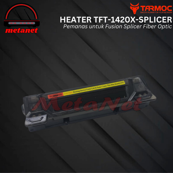 HEATER Tarmoc TFT-1420X-SPLICER | Heater for Fusion Splicer Splicing ...