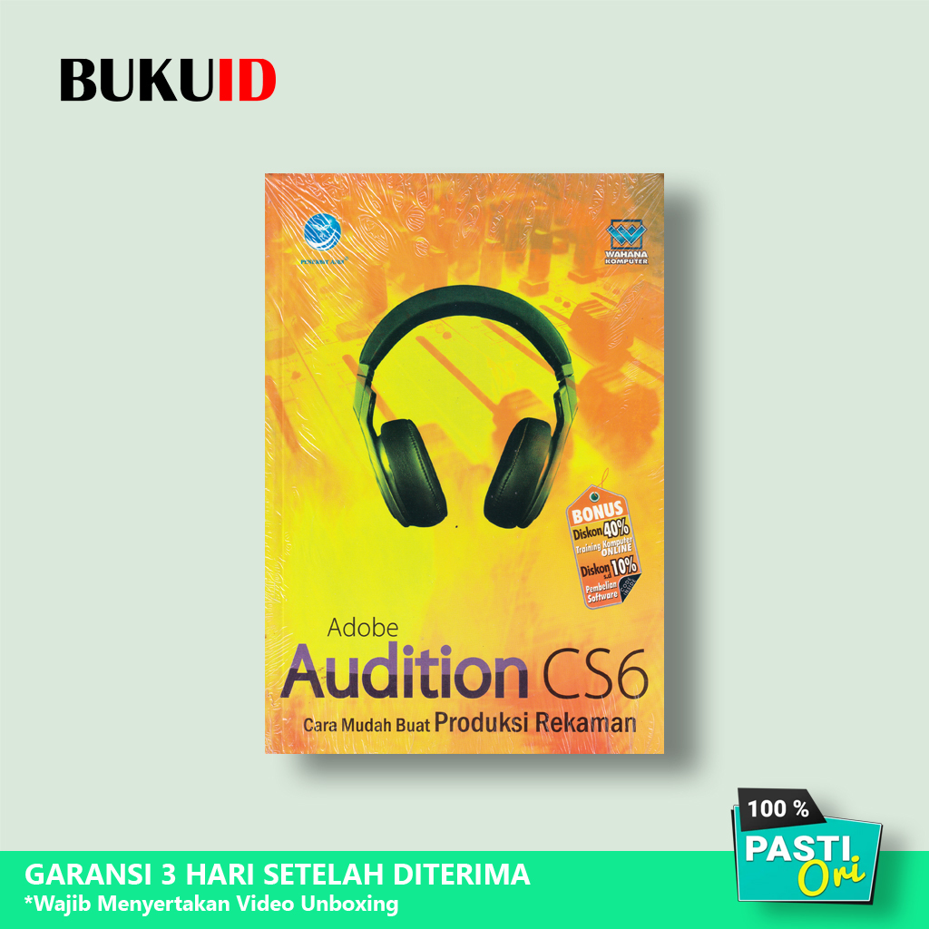 Adobe Audition CS6 Book, Easy Ways to Make Recording Production - Computer Wahana | Shopee ...