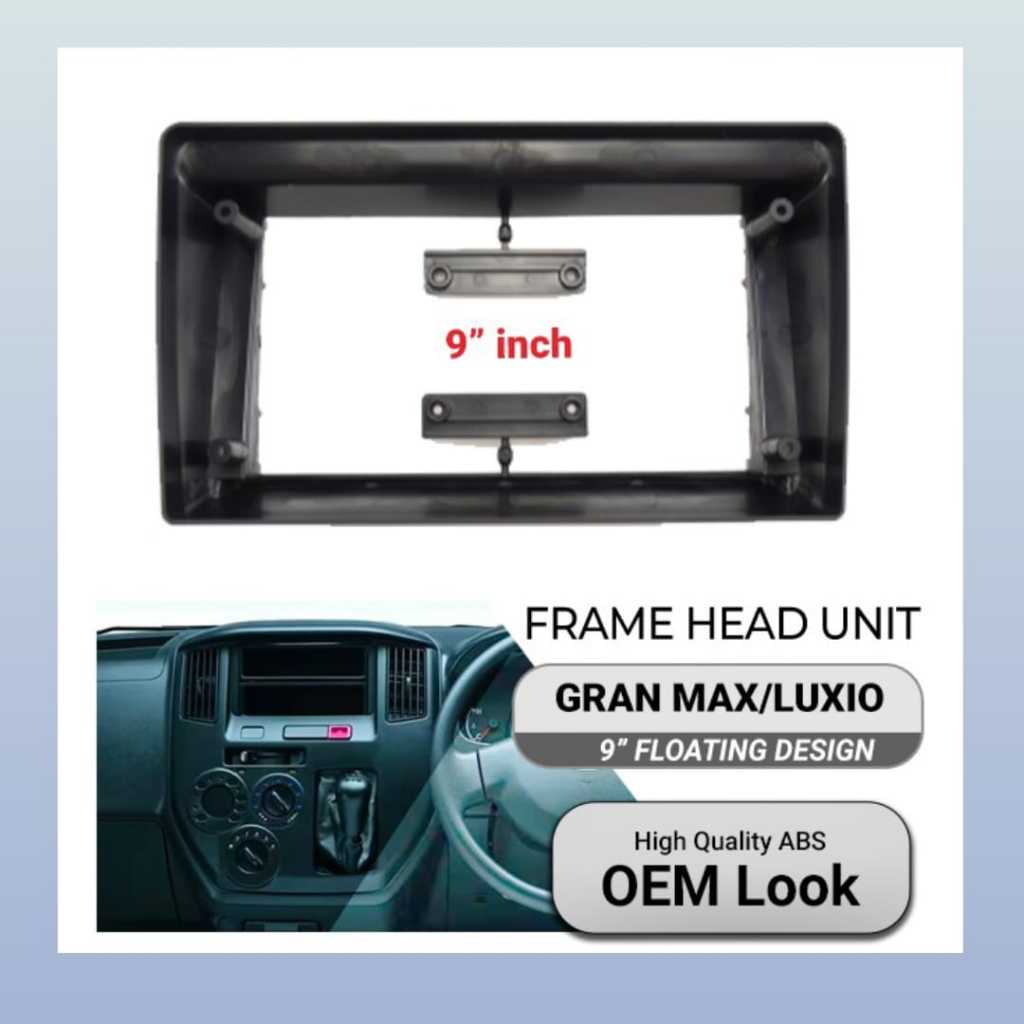 Frame Panel Daihatsu Granmax Gran Max Luxio Head unit Android 9 Inch ...