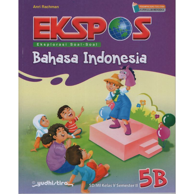 Exposure Of Indonesian Language Class 1b, 2b, 3b, 4b, 5b, 6b SD/MI ...