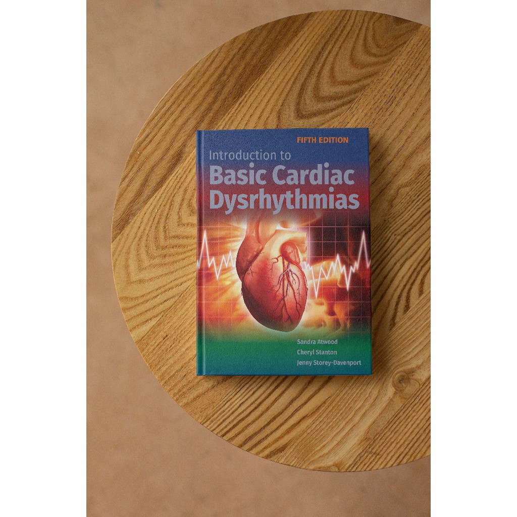 Introduction to Basic Cardiac Dysrhythmias 5th Edition - Sandra Atwood ...