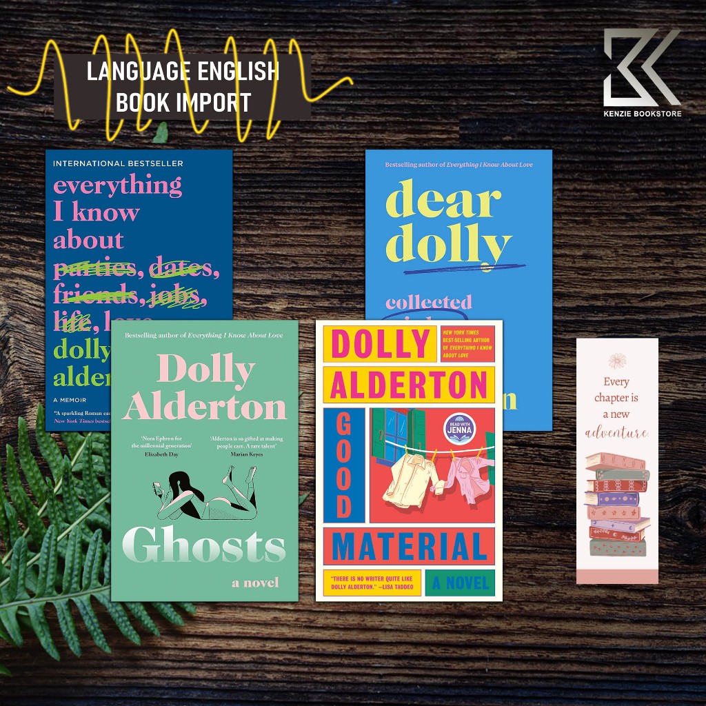 Good Material Everything I Know About Love Ghosts Dear Dolly By