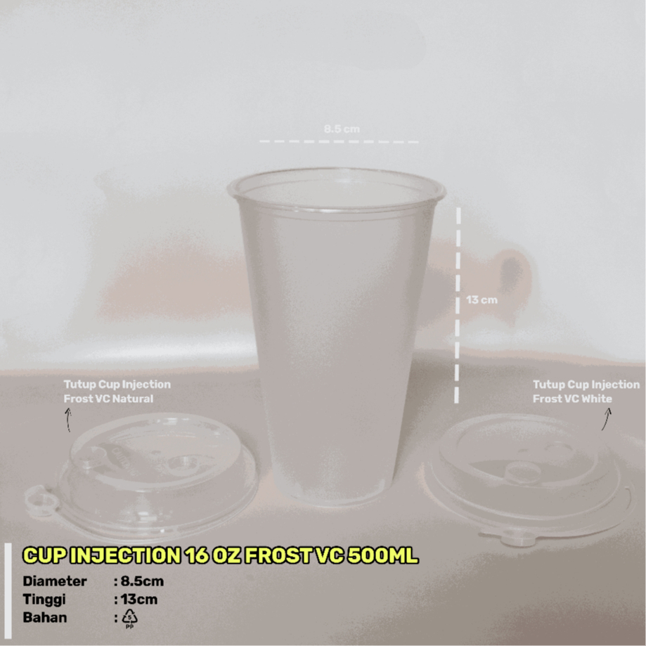CUP INJECTION 16 OZ FROST VC 500ML - 1 SLOP (20PCS) | Shopee Philippines