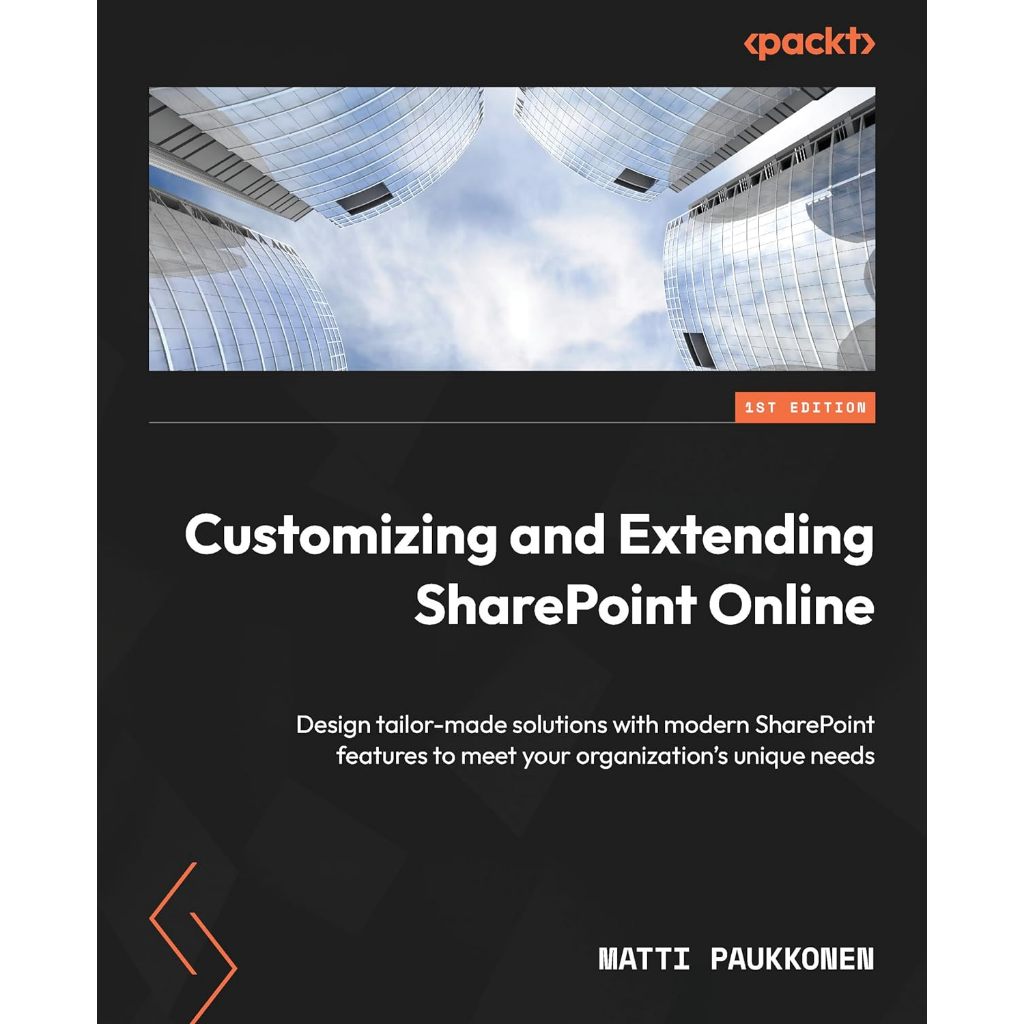 Jual Customizing and Extending SharePoint Online Book: Design tailor-made solutions with modern ...