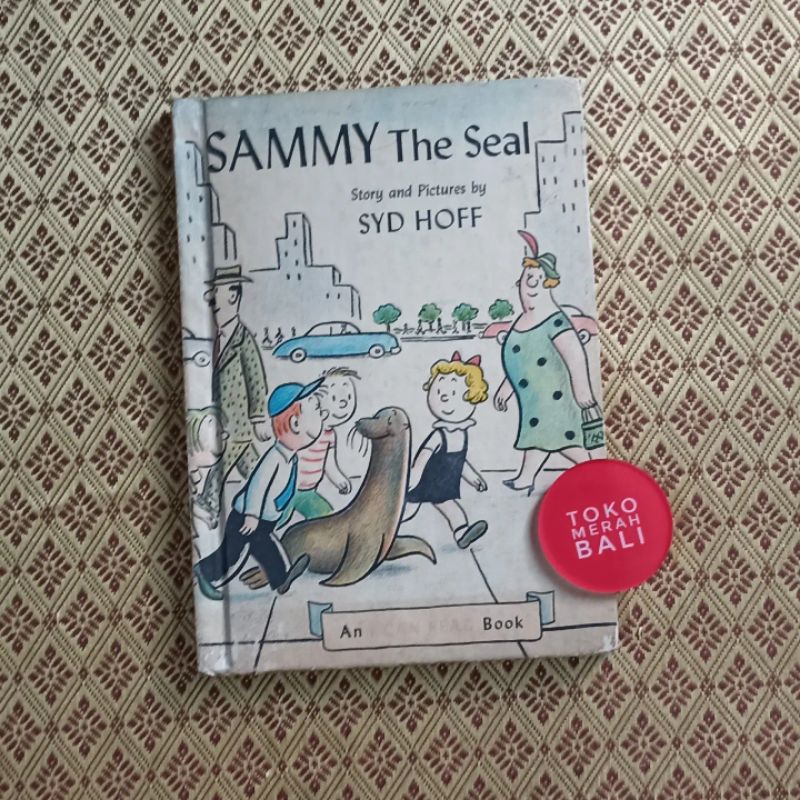 Hardcover premier edition 1959 Sammy the Seal book by Syd Hoff ...