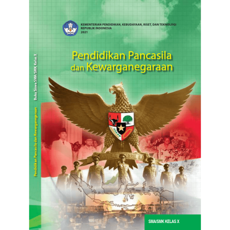 CLASS 10 PPKN K21 - Kemendikbudristek - Pancasila and Citizenship ...