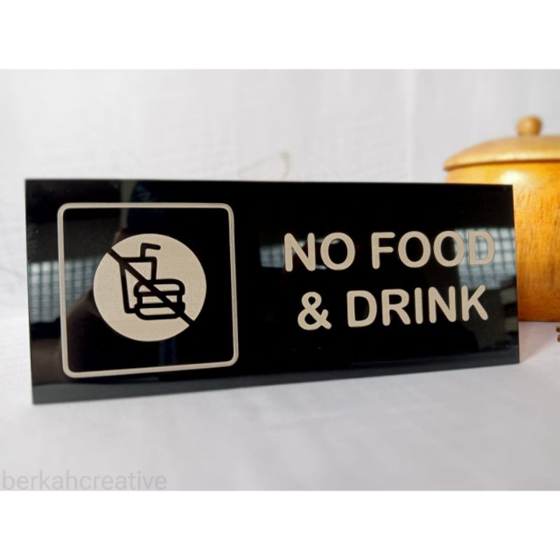 Acrylic Sign Board Prohibited from Bringing food - signage No food And ...