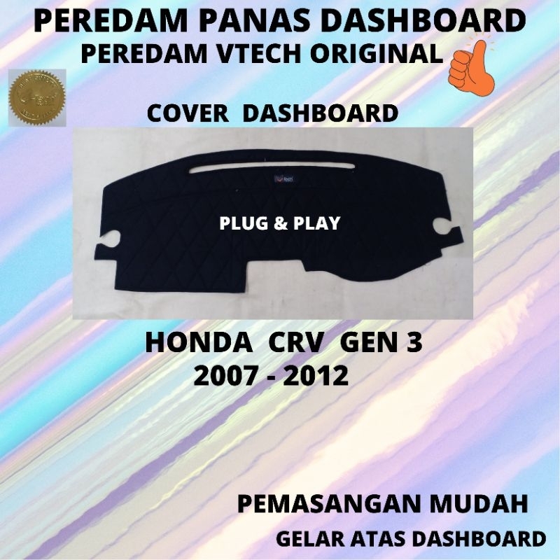 Best!! Exclusive Vtech ORI, HONDA CRV GEN 3 Dashboard Heat Reducer ...