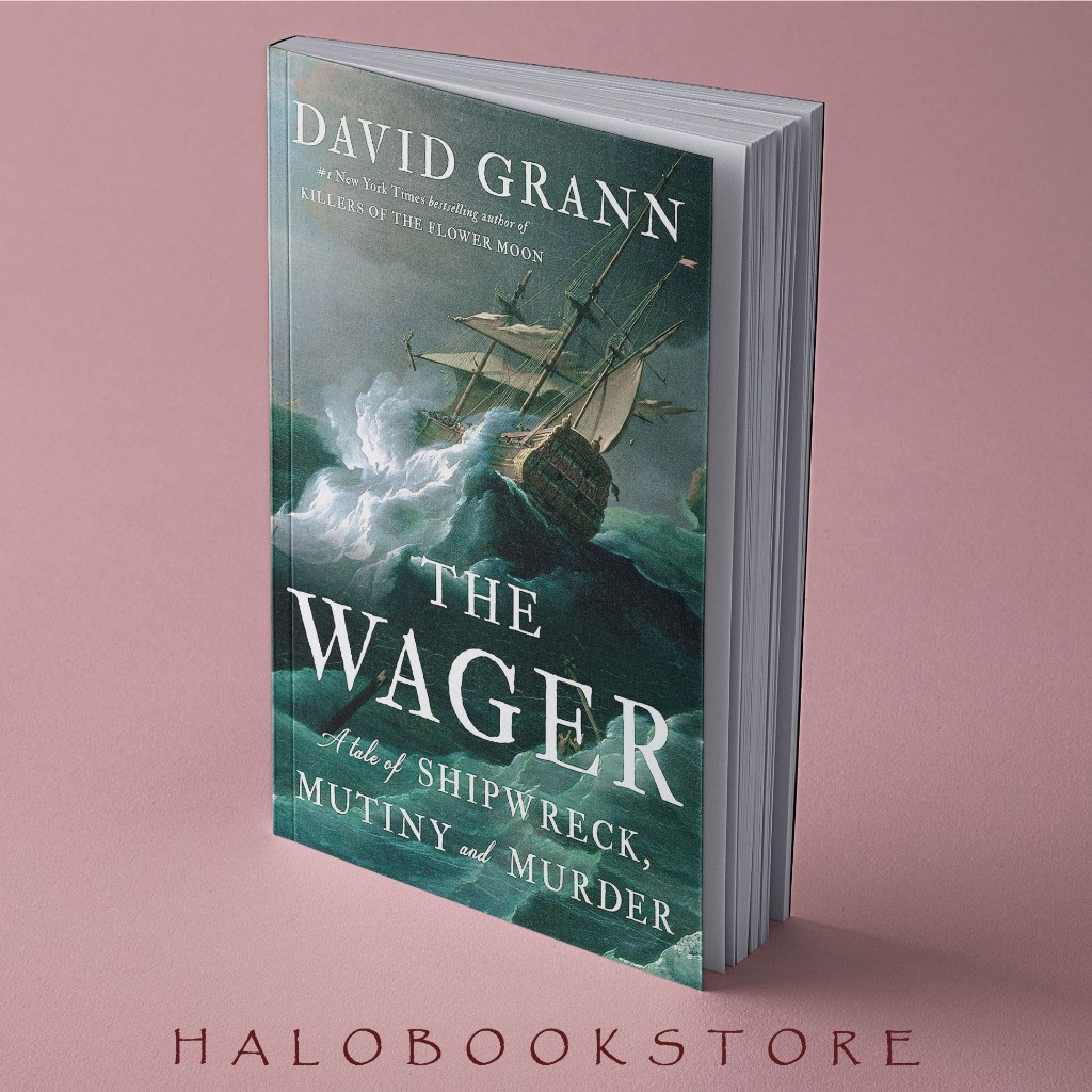 Los Náufragos Del Wager The Wager: A Tale Of Shipwreck, Mutiny And ...