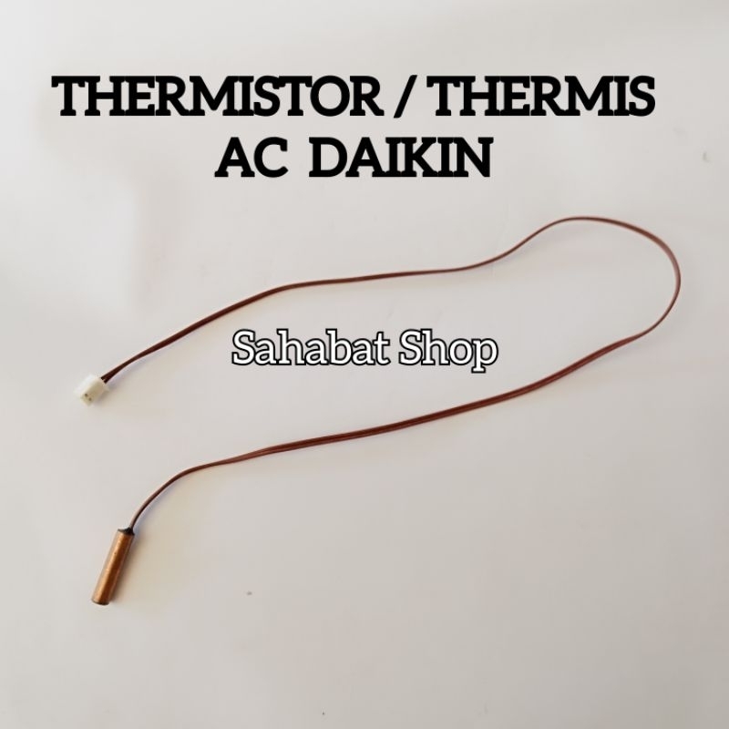 AC THERMISTOR / DAIKIN AC TEMPERATURE SENSOR THERMISTOR | Shopee ...