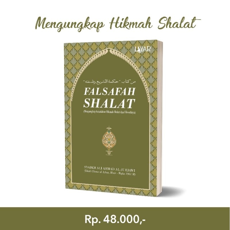 Prayer PHILOSOPHY - The work of Shaykh Ali Ahmad al-Jurjawi, Ulama al ...