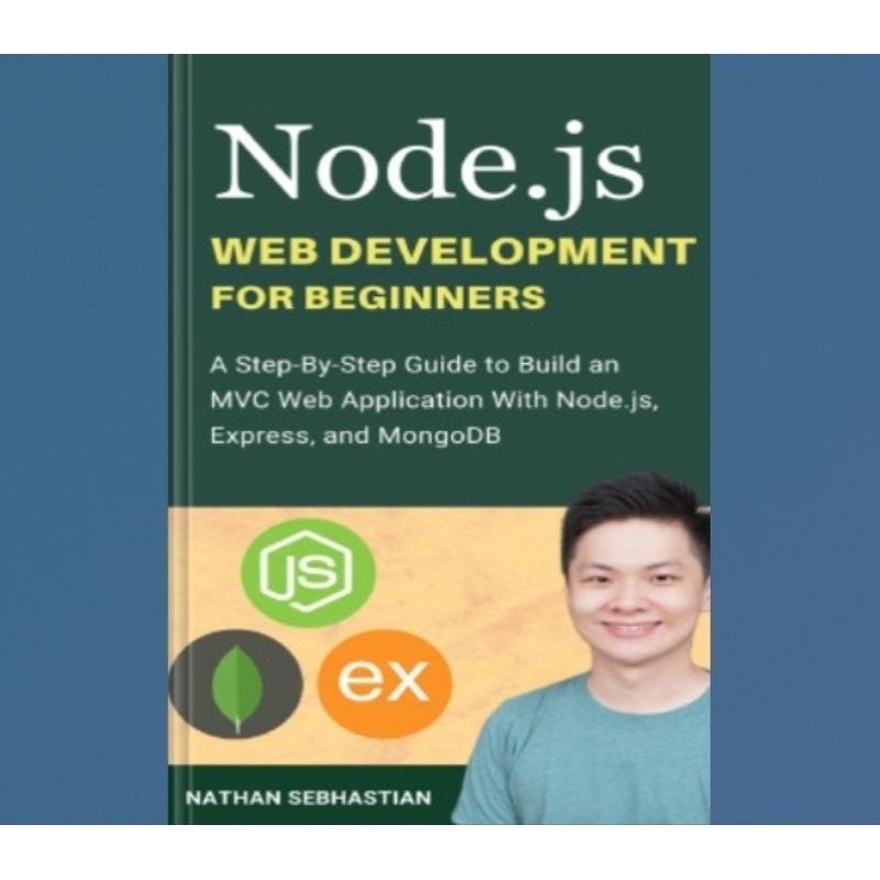 Book Node Js Web Development For Beginners A Step By Step Guide To