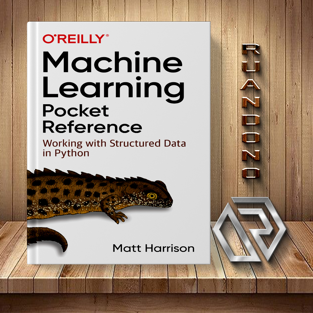 Machine Learning Pocket Reference Working With Structured Data In Python Shopee Philippines
