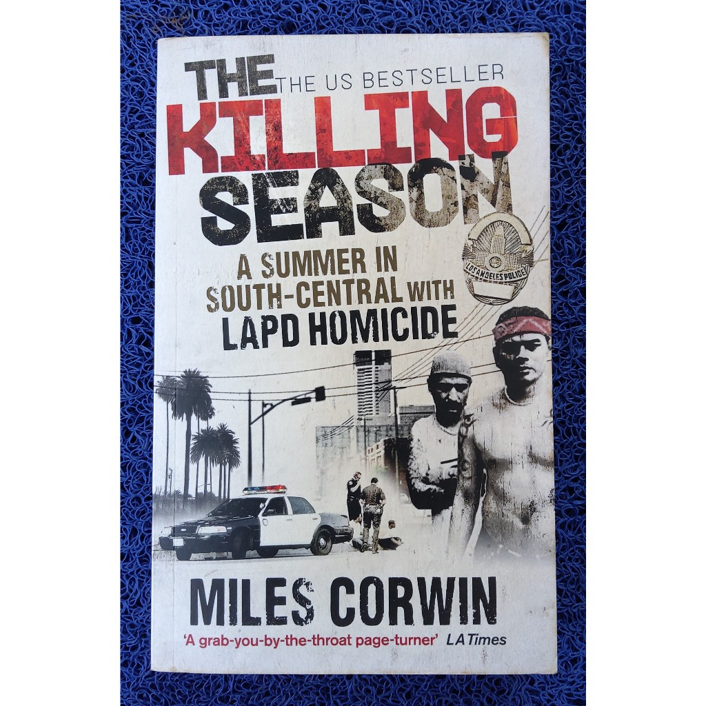True CRIME - The Killing Season: A Summer in South-Central with LAPD ...