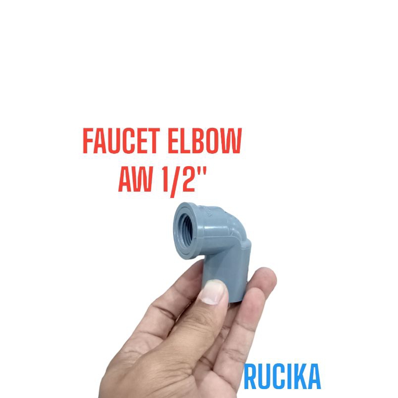 FAUCET ELBOW AW 1/2" inch/FITTING PVC RUCIKA KNEE DRAT INSIDE/FAUCET ...