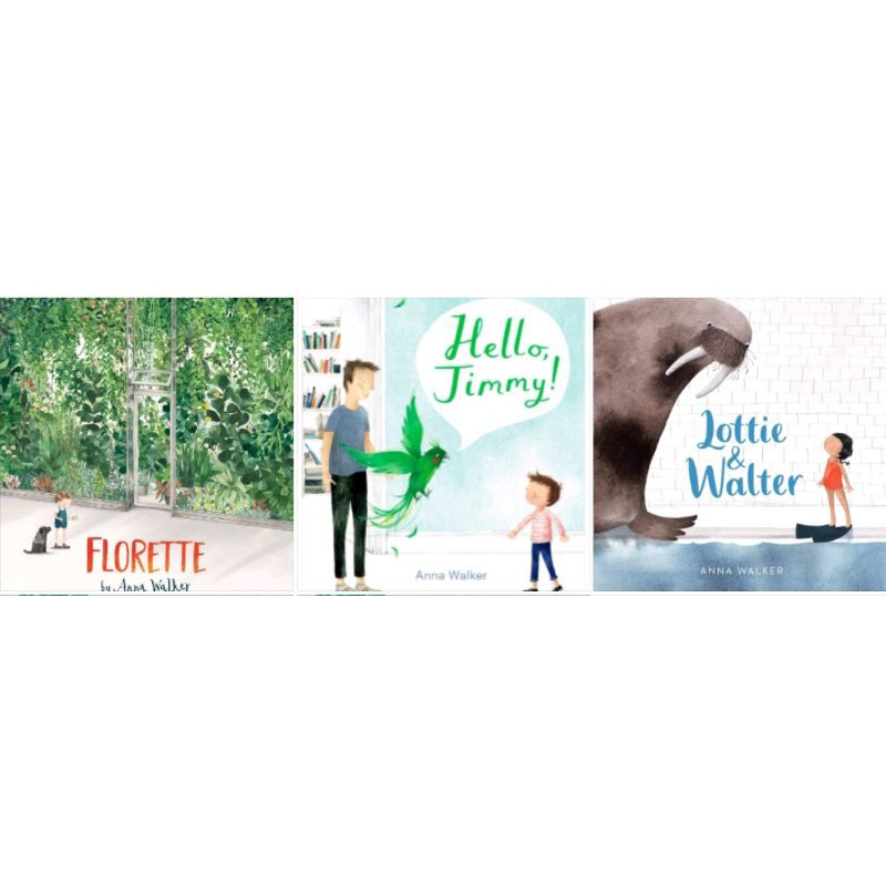 Florette / Hello jimmy / Lottie and walter by Anna Walker - Hardcover ...