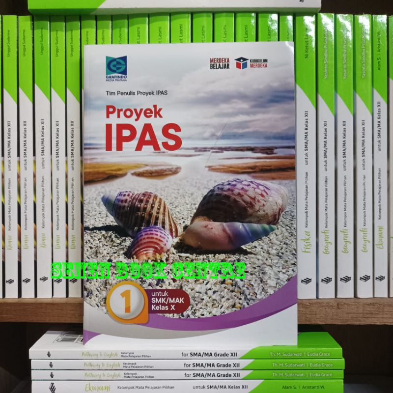 Grafindo High School Class 1/X/10 IPAS Project Book Merdeka Curriculum ...