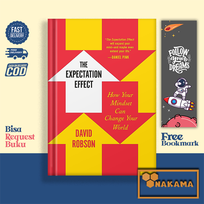 The Expectation Effect: How Your Mindset Can Change Your World by David Robson (English ...