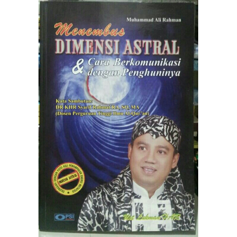 Penetrating Astral Dimensions & How To Communicate With Occupants
