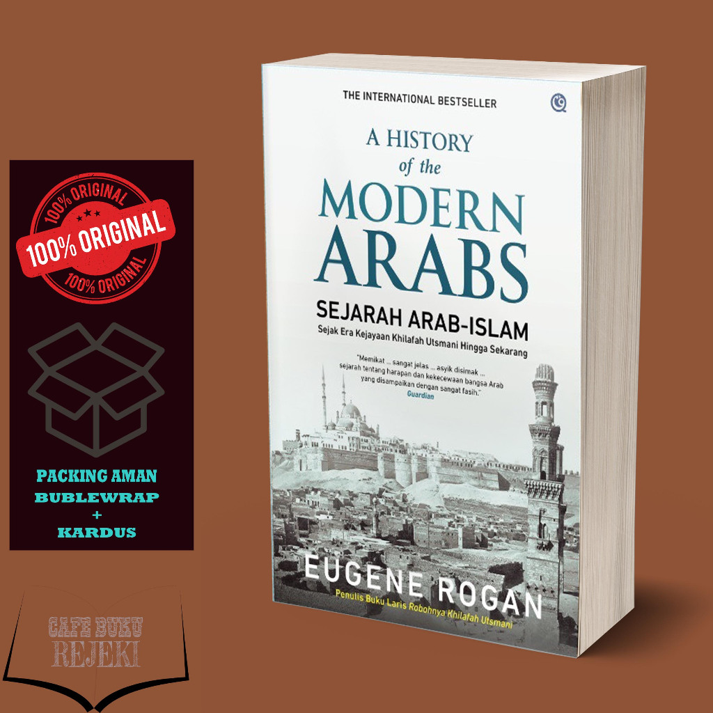 Book A HISTORY OF THE MODERN ARABS: THE HISTORY OF Arabic-Islamic Since ...