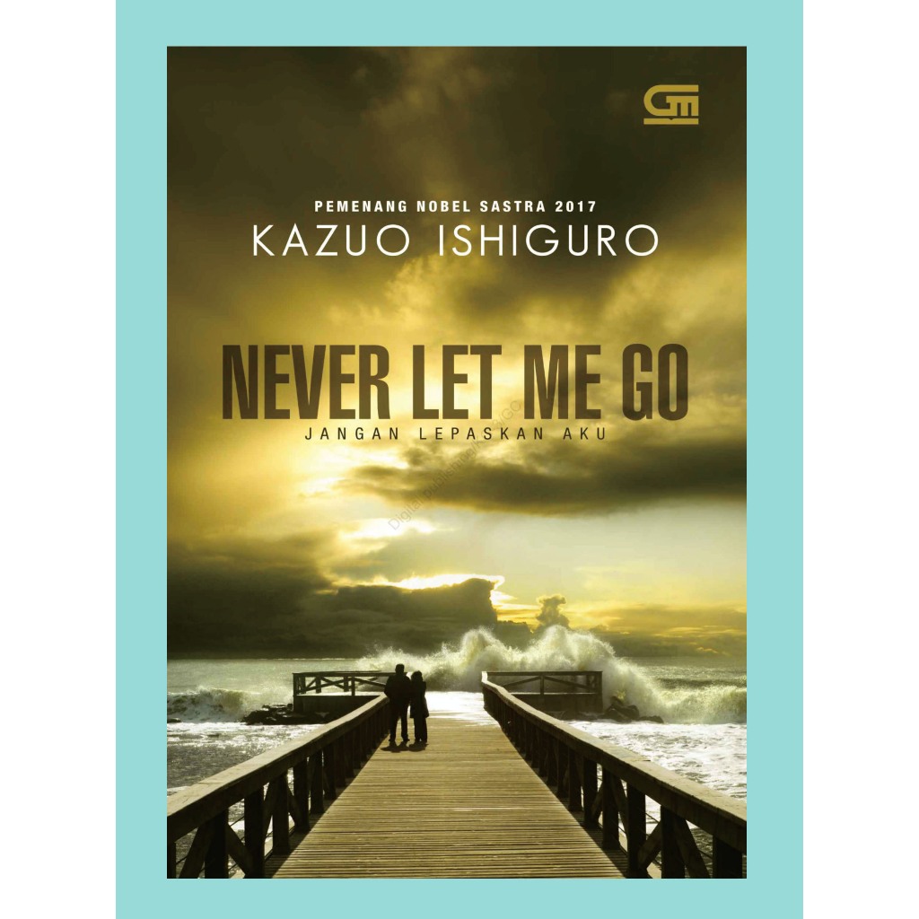 Never Let Me Go (Don't Let Me Go) by Kazuo Ishiguro | Shopee Philippines