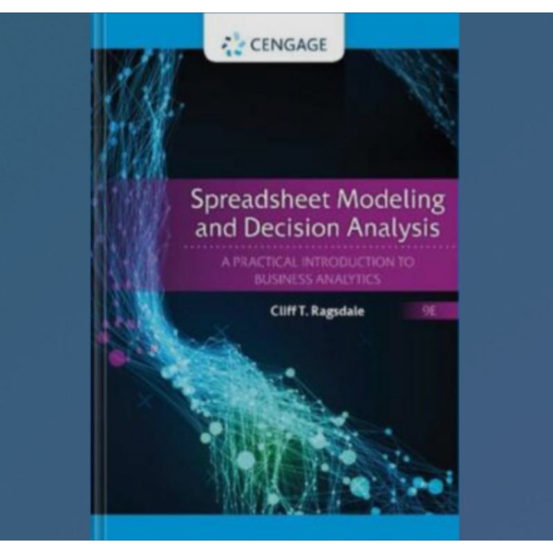Spreadsheet Modeling and Decision Analysis Book: A Practical Introduction to Business Analysis ...