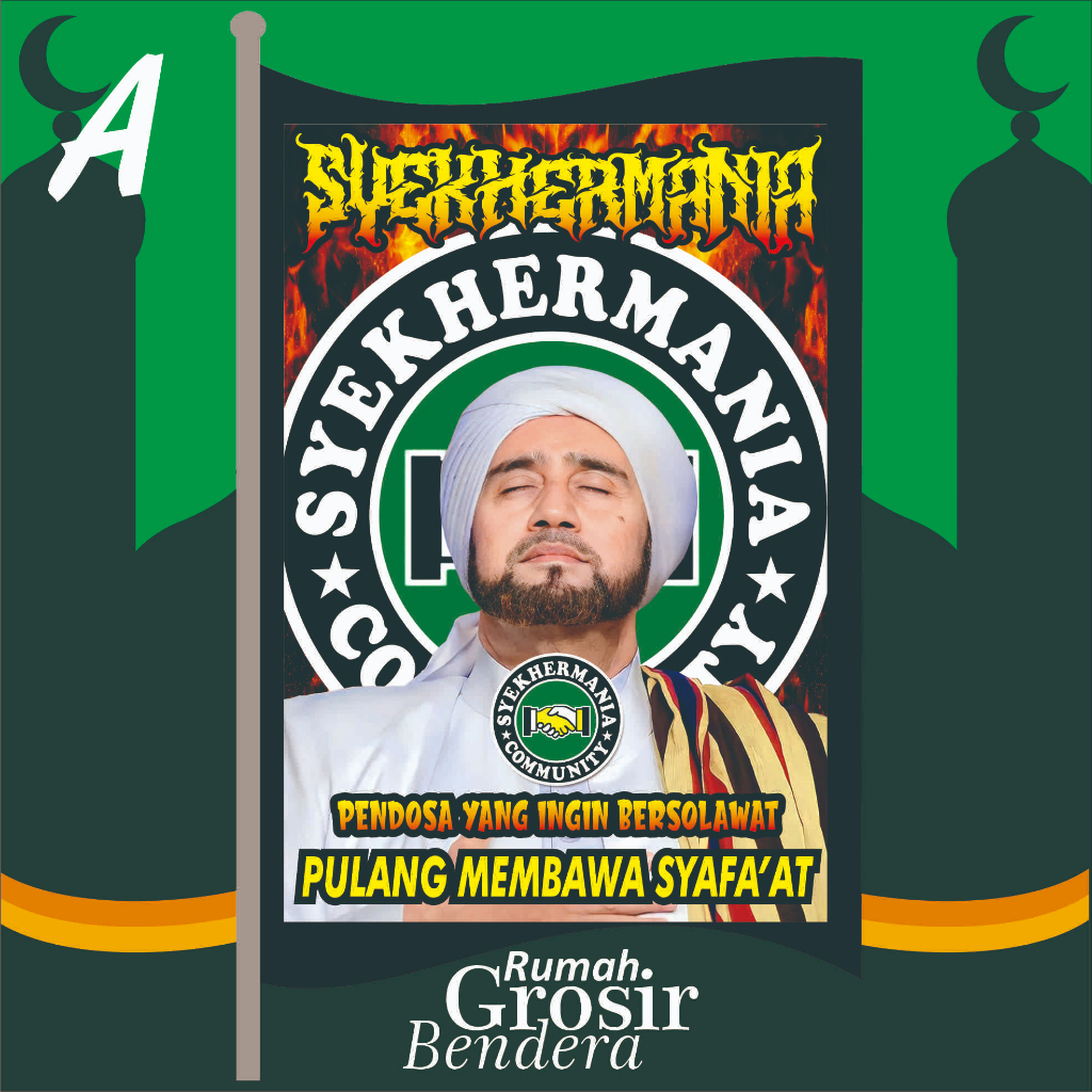 Print Giant Flag Syekhermania / Sholawat Flag / Habib Syech Flag ...