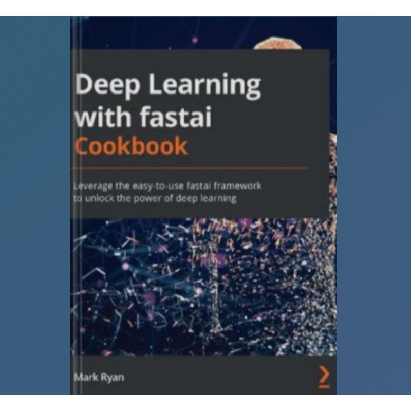 Deep learning Book with fastai Cookbook: Leverage the easy-to-use ... Deep learning Book with fastai Cookbook: Leverage the easy-to-use ...