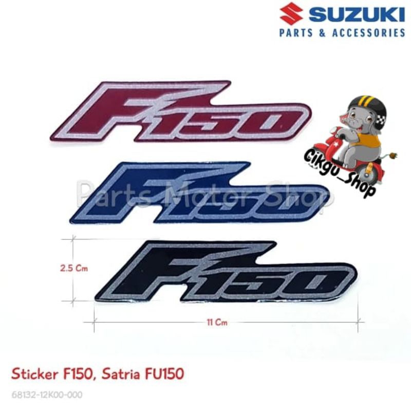 Sticker F150 Suzuki Satria FU150 Fi All colors, 100% original SGA ...