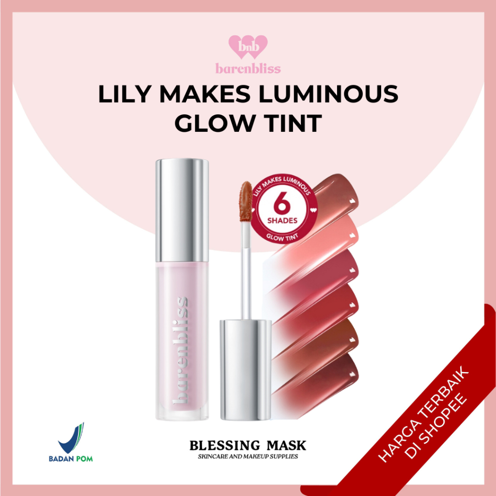 Bnb Barenbliss Lily Makes Luminous Glow Tint | Lip TINT | Shopee Philippines
