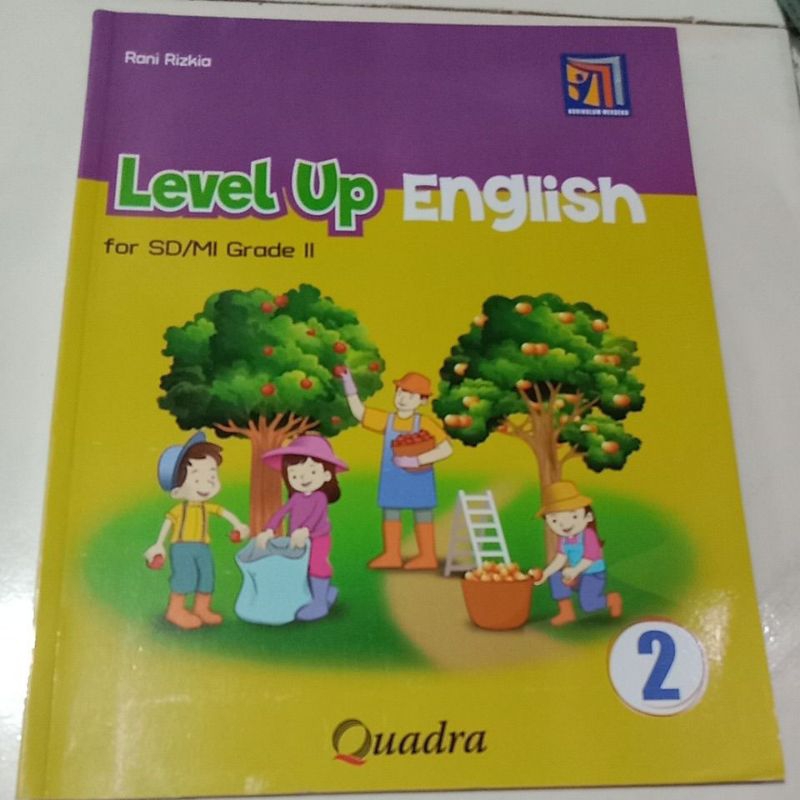 Level UP Book ENGLISH FOR SD/MI GRADE II QUADRA MERDEKA Curriculum ...